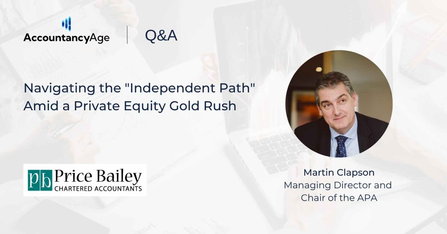 Price Bailey’s Martin Clapson on navigating the "independent path" amid ...
